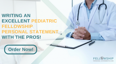 Pediatric Personal Statement for Fellowship: Get Expert Help