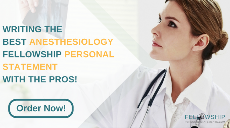 Anesthesia Personal Statement for Fellowship – Get Your Best