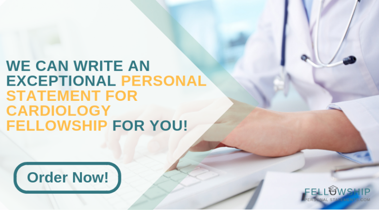 Get Cardiology Fellowship Personal Statement That Stands Out